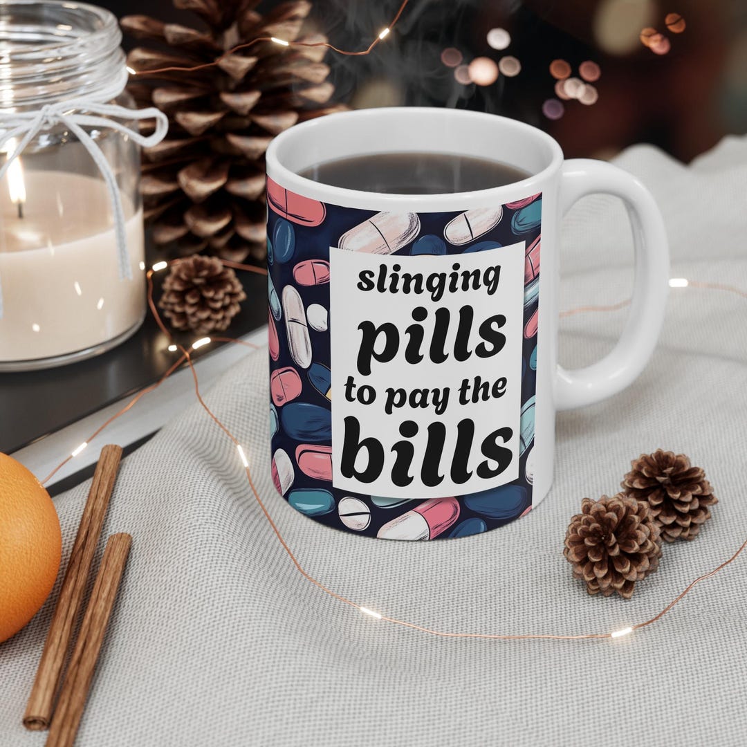 Pharmacist Humor Mug, Pill Slinger Gift, Pharmacy Student Tea Cup ...