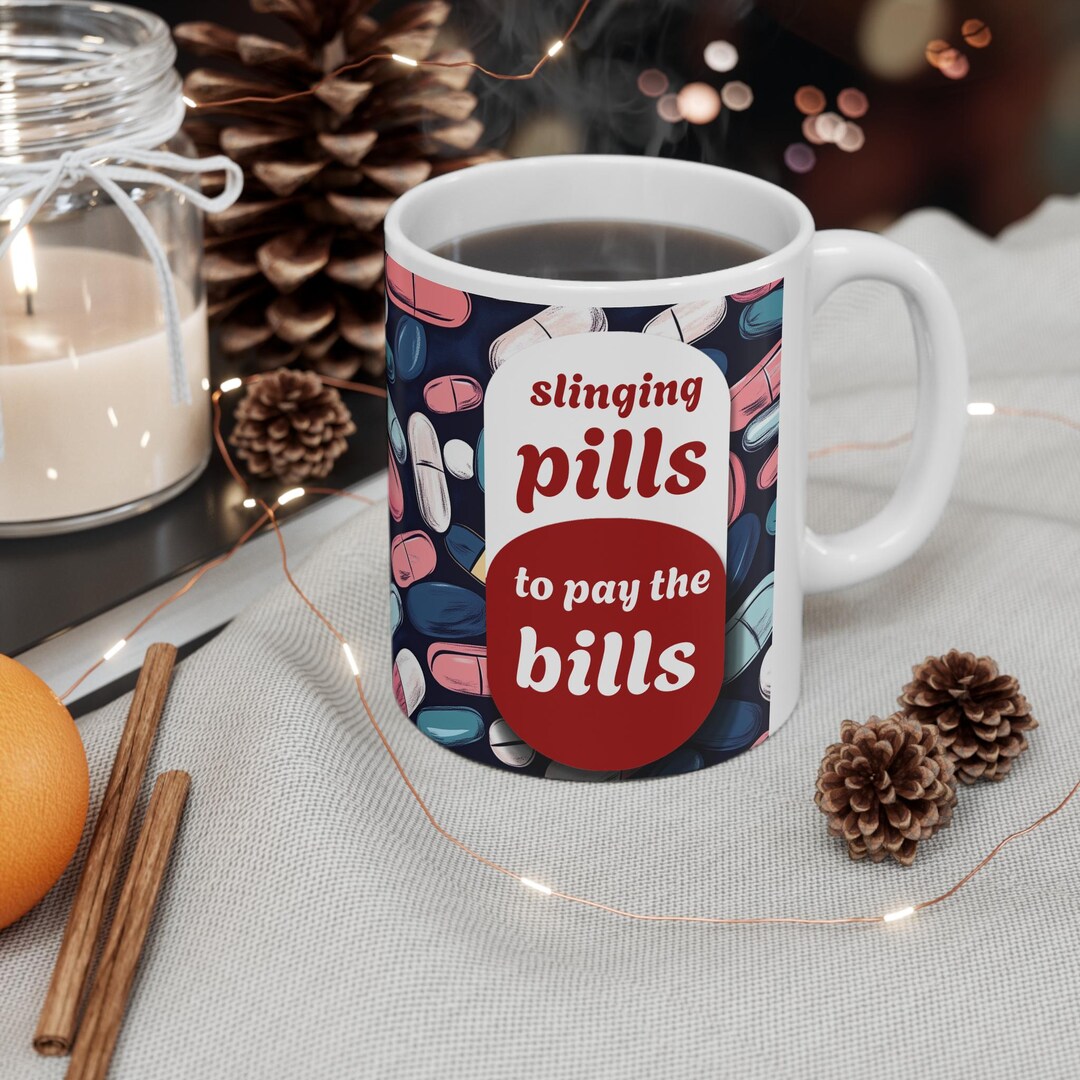 Pharmacist Humor Mug, Pill Slinger Gift, Pharmacy Student Tea Cup ...