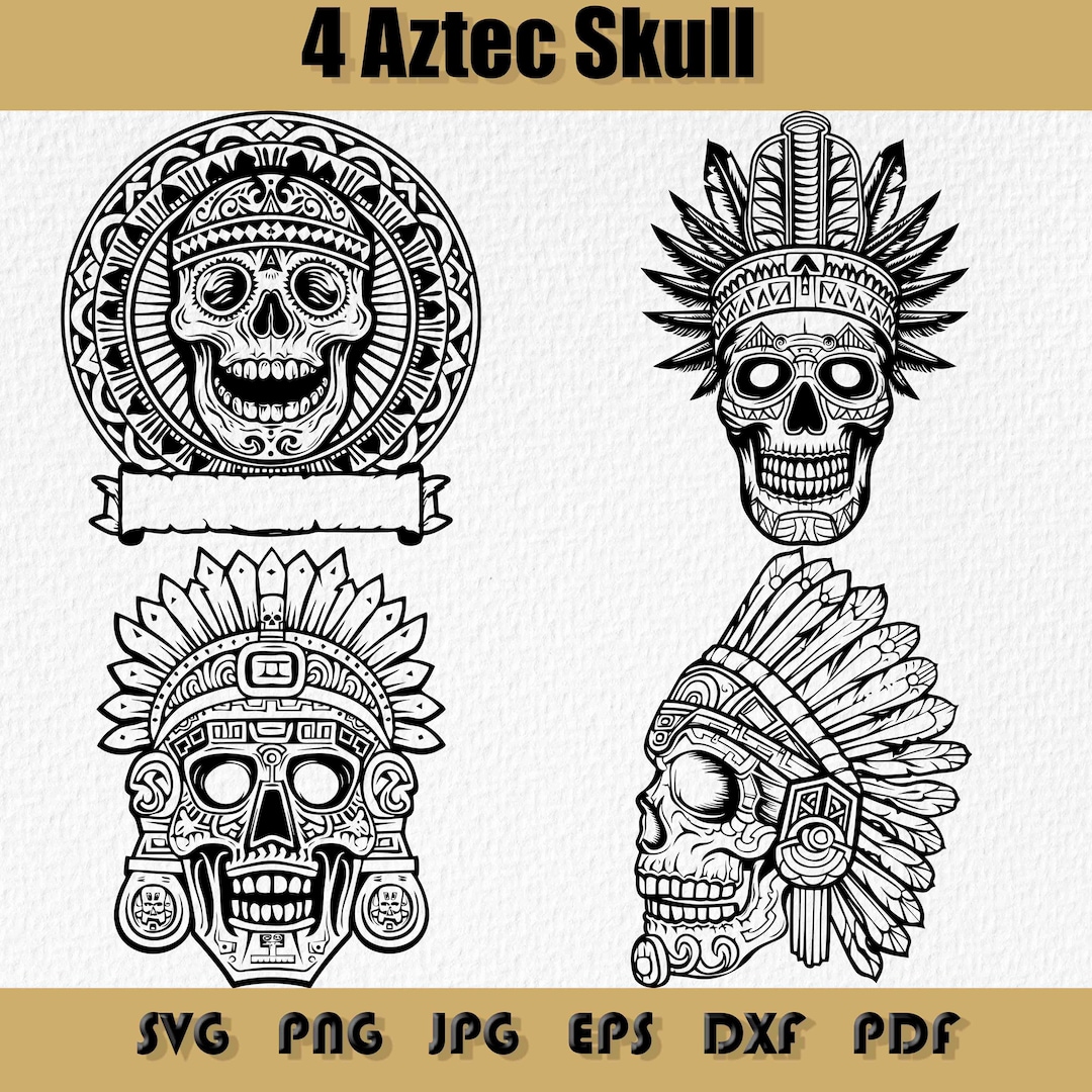 Unique Aztec Skull Svg,aztec Skull Svg Bundle,aztec Skull Warrior Svg ...