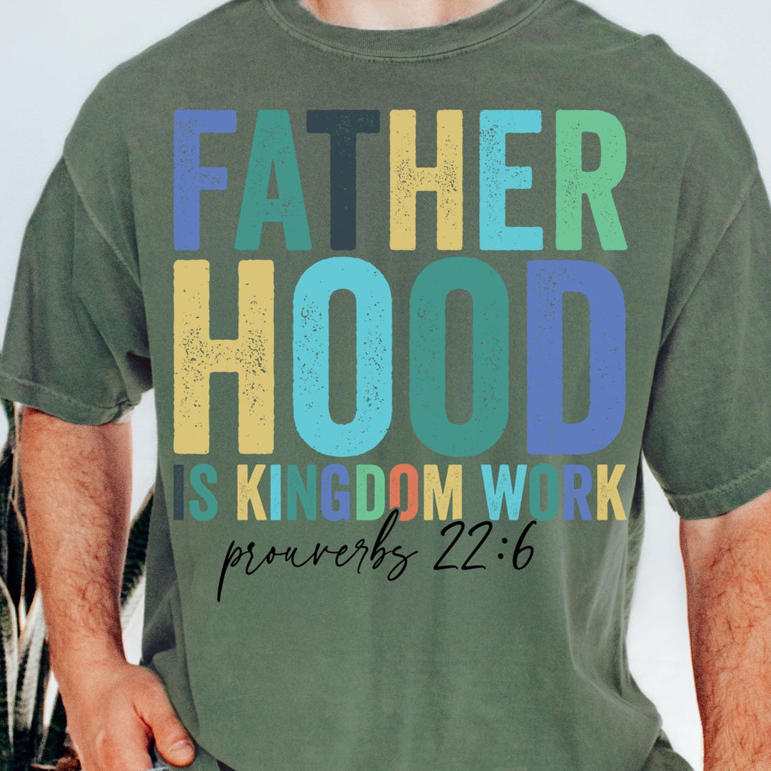 Fatherhood is Kingdom Work Png, Christian Dad Png, Fathers Day Png ...