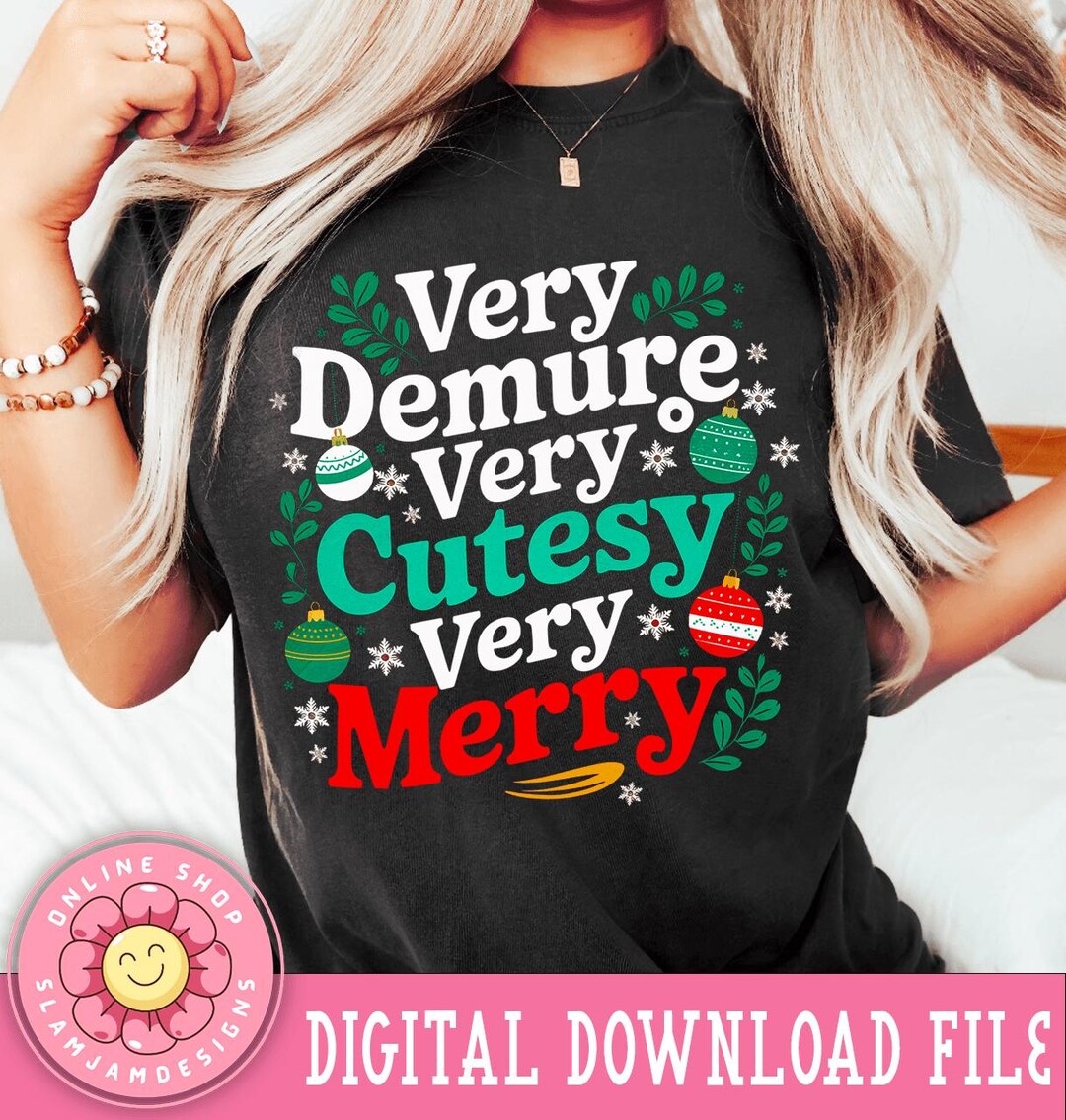 Very Demure Very Cutesy Very Merry Png SVG, Demure Merry Png SVG, Very ...