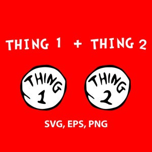 Thing 1 Thing 2 SVG Clipart, Dr. Seuss Inspired (digital Download) - Etsy