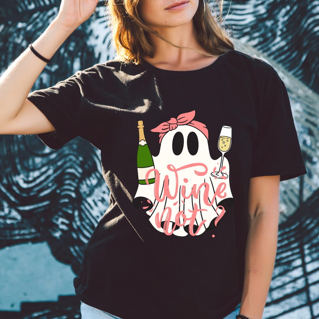 Funny Wine Not Png Halloween Png Cute Ghost Png Trendy Girly Png ...