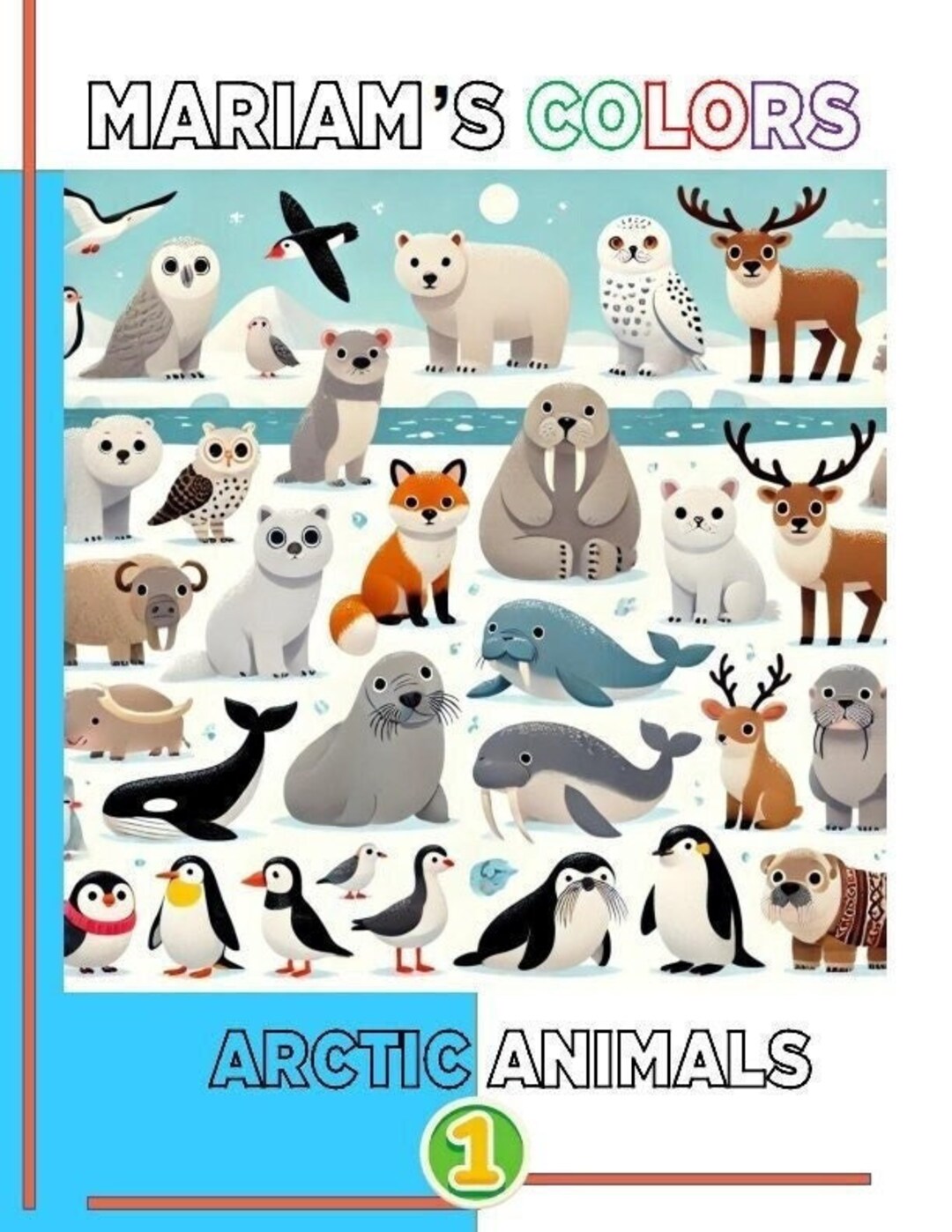 Coloring Book, ARCTIC Animals 1, Children Ages 1-5, Collectible ...