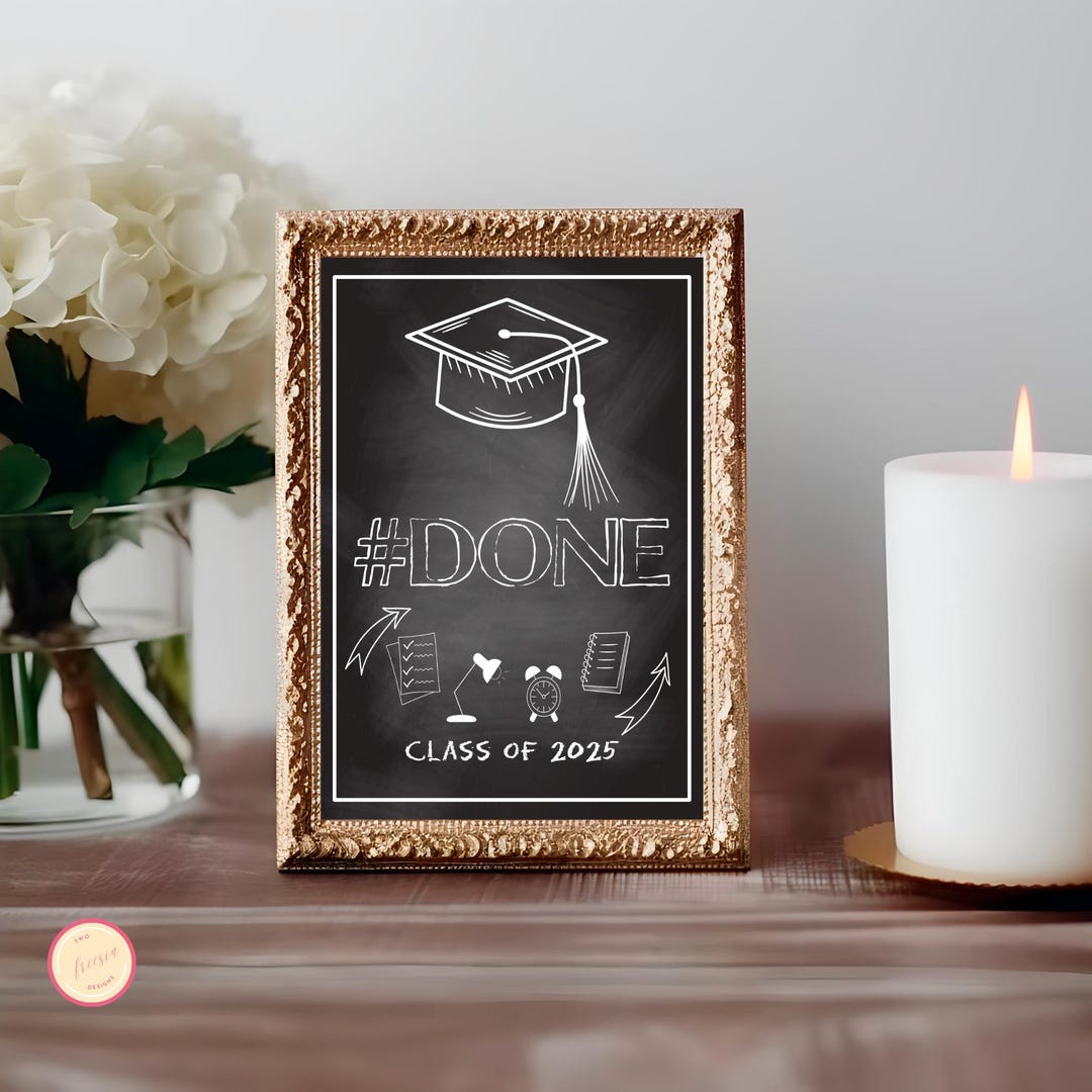 Done Graduation Party Table Sign, Chalkboard Graduation, Modern ...