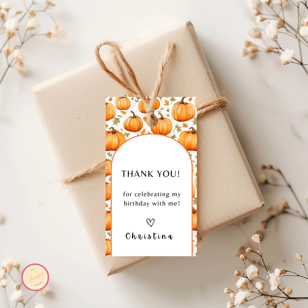Editable Pumpkin Birthday Favor Tag Template, Pumpkin Fall Autumn Thank ...