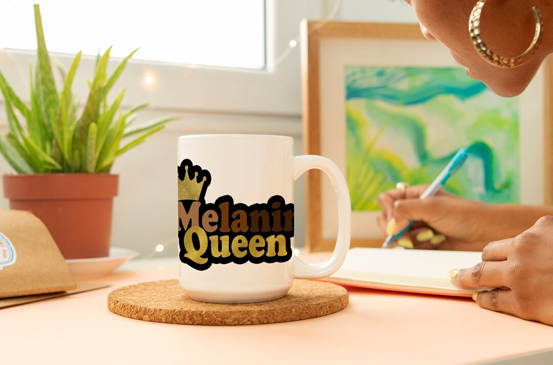 Melanin Queen 15oz Mug, Shades of Melanin Coffee Tea Drinkware, African ...