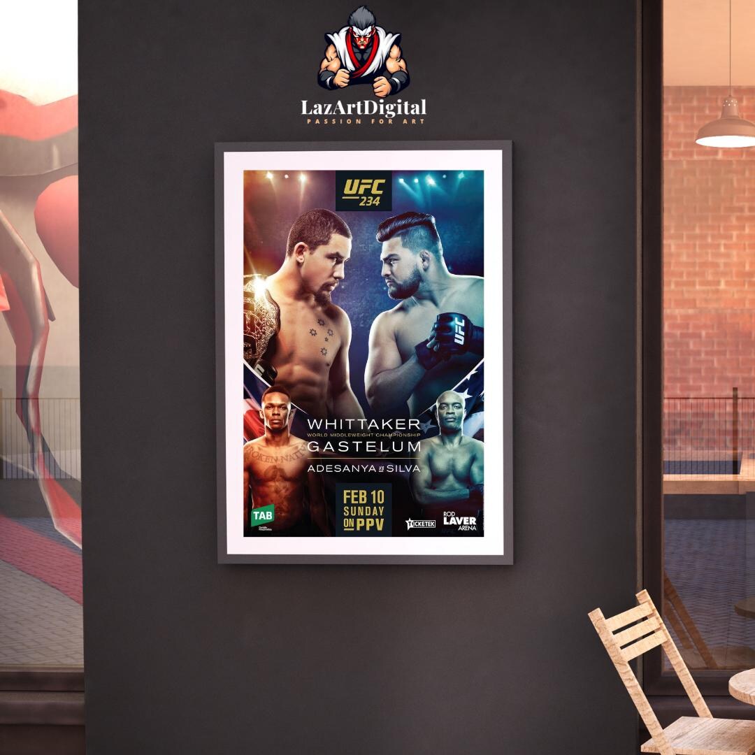 UFC 234 Digital Fight Poster – Whittaker Vs Gastelum & Adesanya Vs ...