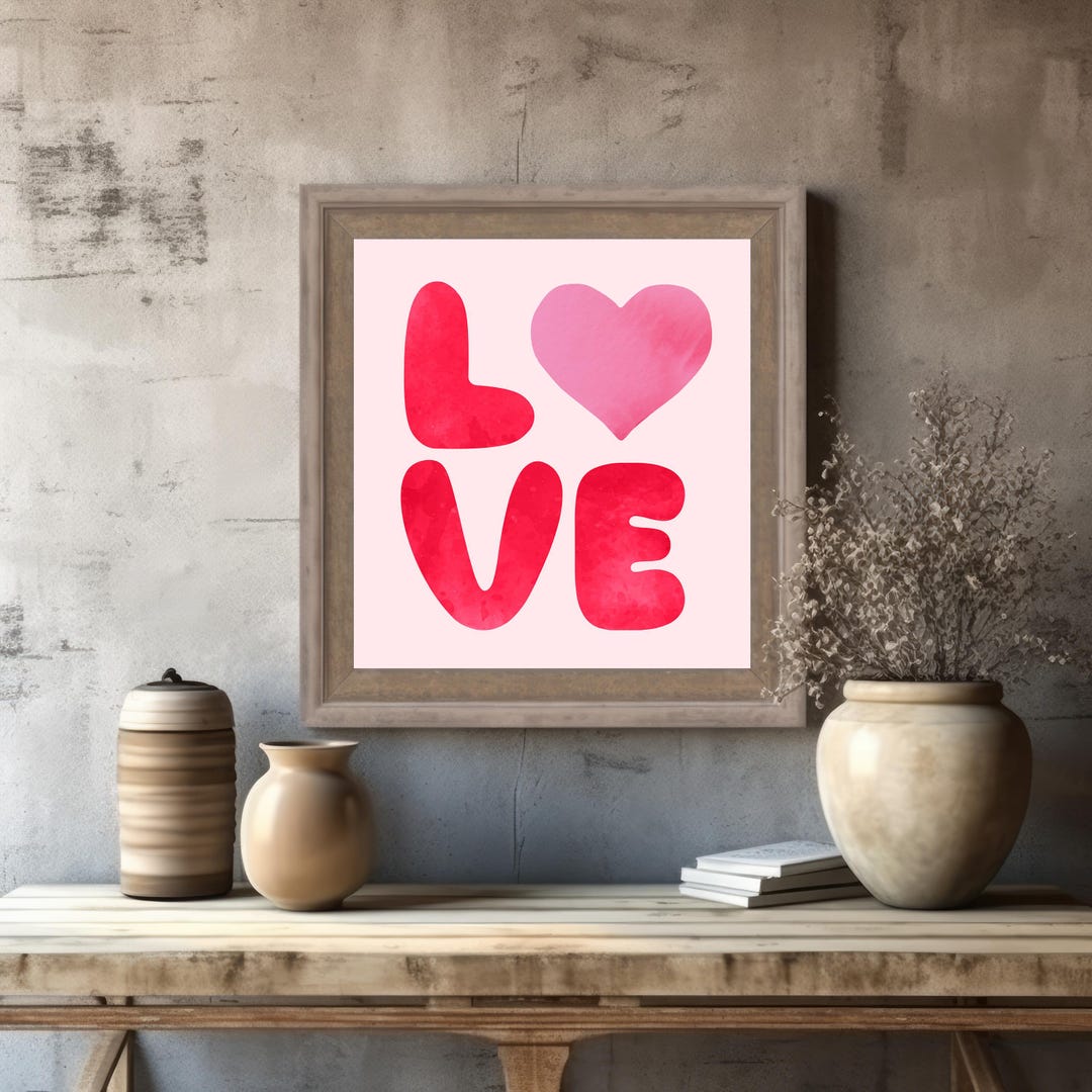 Love DIGITAL ART FILE for Printing, Wall Art, Valentines Day Print ...