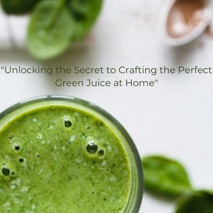 The Perfect Green Juice at Home - Etsy