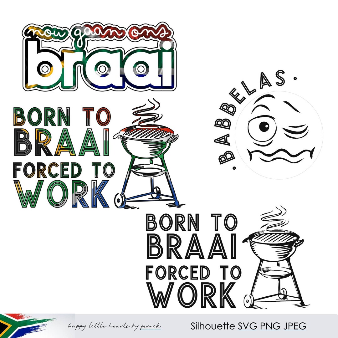 Nou Gaan Ons Braai & Born to Braai Forced to Work - Etsy