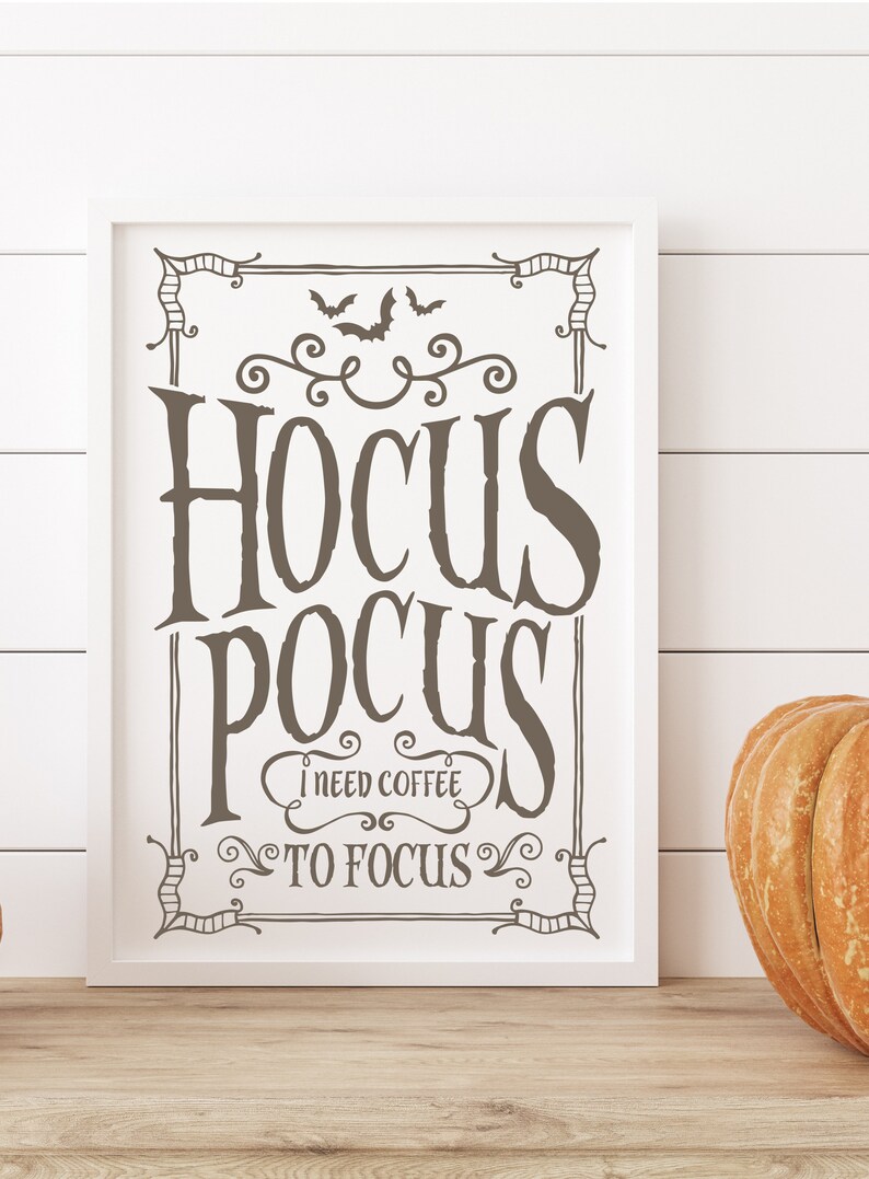 Hocus Pocus, I Need Coffee to Focus Downloadable SVG File | DIGITAL ...