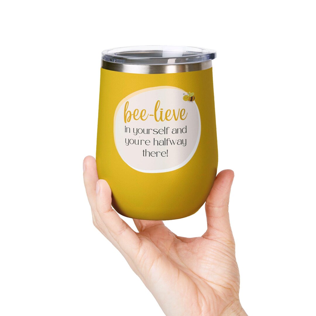 Bee-lieve Wine Tumbler, 12oz - Motivational Beverage Tumbler for Gifts ...
