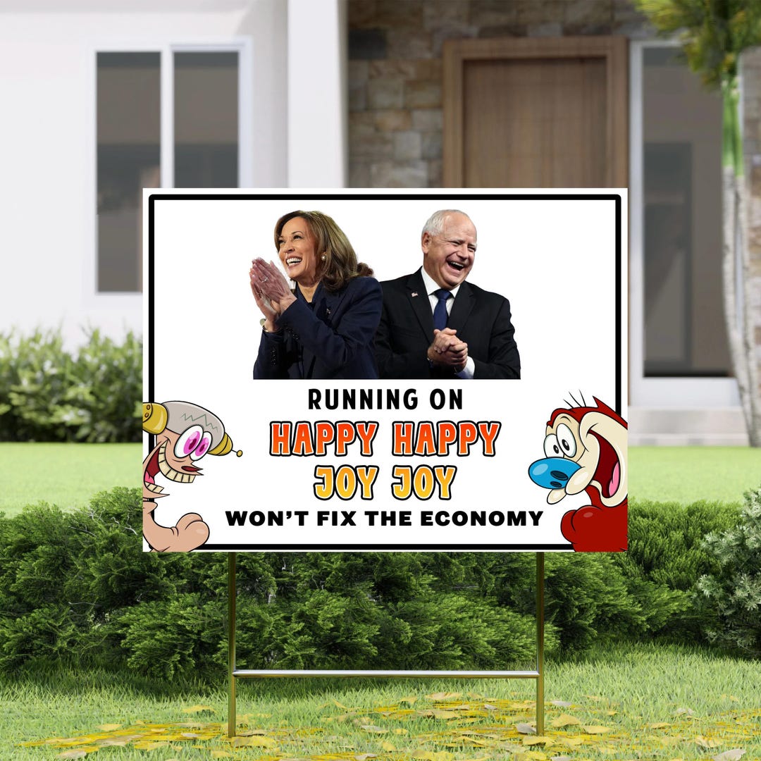 Donald Trump Yard Sign, Happy Happy Joy Joy Kamala Harris Sign, Anti ...