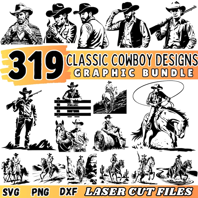 319 Classic Cowboy Designs Graphic Laser Cut Files Bundle, Vector ...