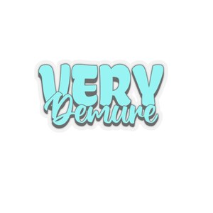 Very Demure Sticker Tiktok Viral Sticker Funny Sticker for Laptop or ...