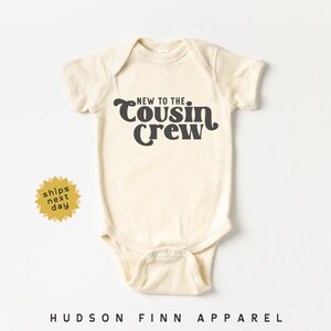 New to the Cousin Crew Baby Onesie®, Cute Pregnancy Announcement Bodysuit, Natural Onesie ...