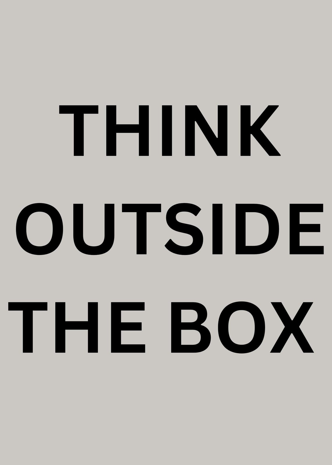 Think Outside the Box Poster, Inspirational Quote Art (printable PDF ...