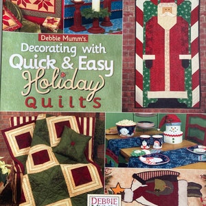 Debbie Mumm’s Decorating With Quick Easy Holiday Quilts - Quilt ...