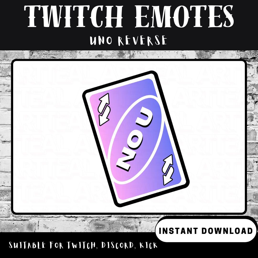 No U- Uno Reverse Meme Emote- Twitch/discord/kick - Etsy