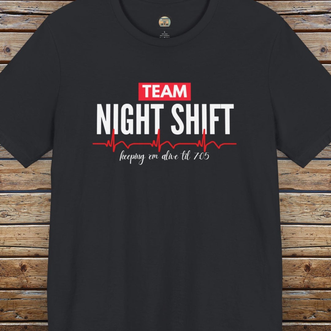 Team Night Shift T-shirt // Funny Healthcare Hero Gift for Nurses ...