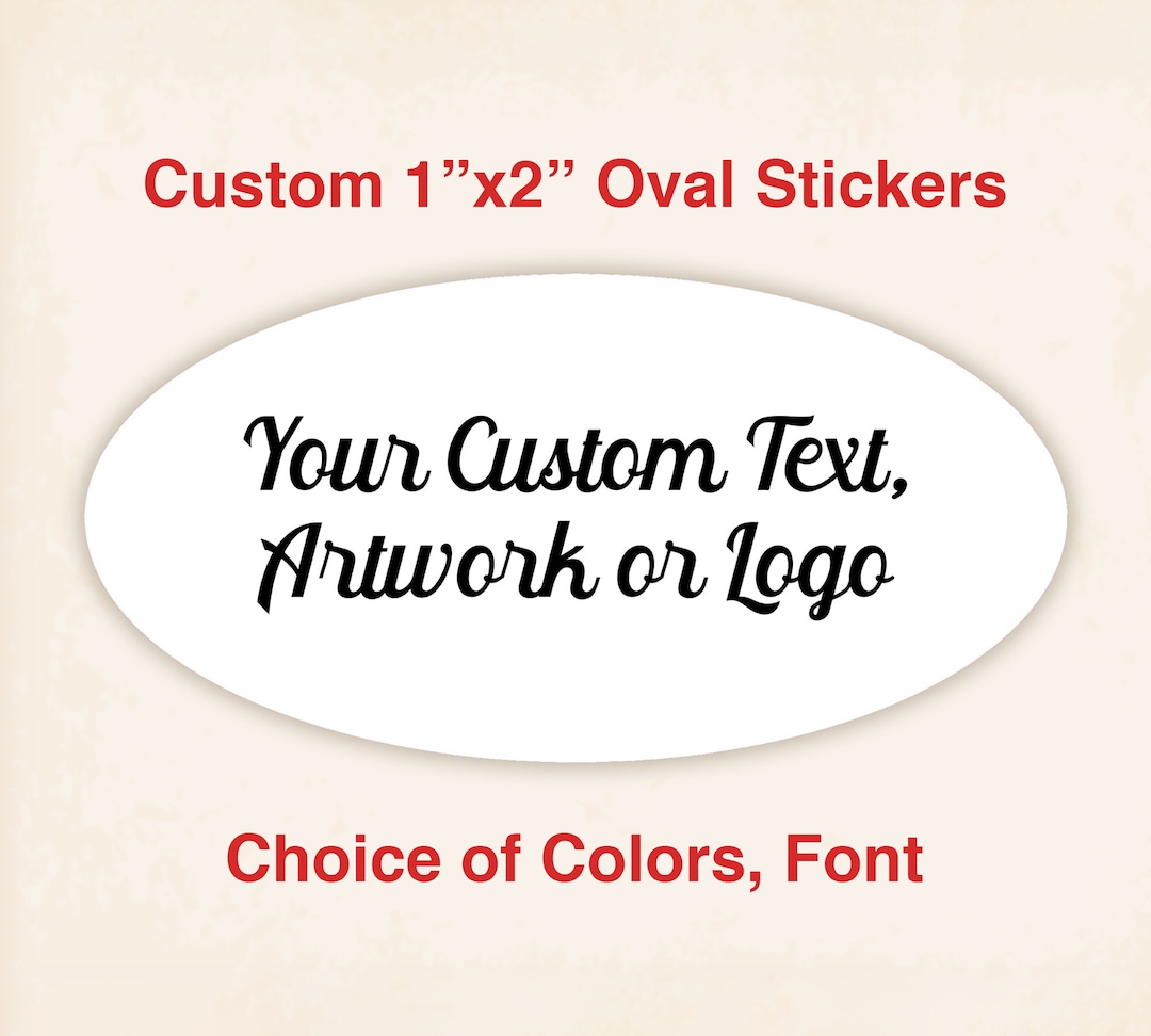 CUSTOM 1"x2" Oval Labels,custom Logo Stickers,custom Stickers,address ...