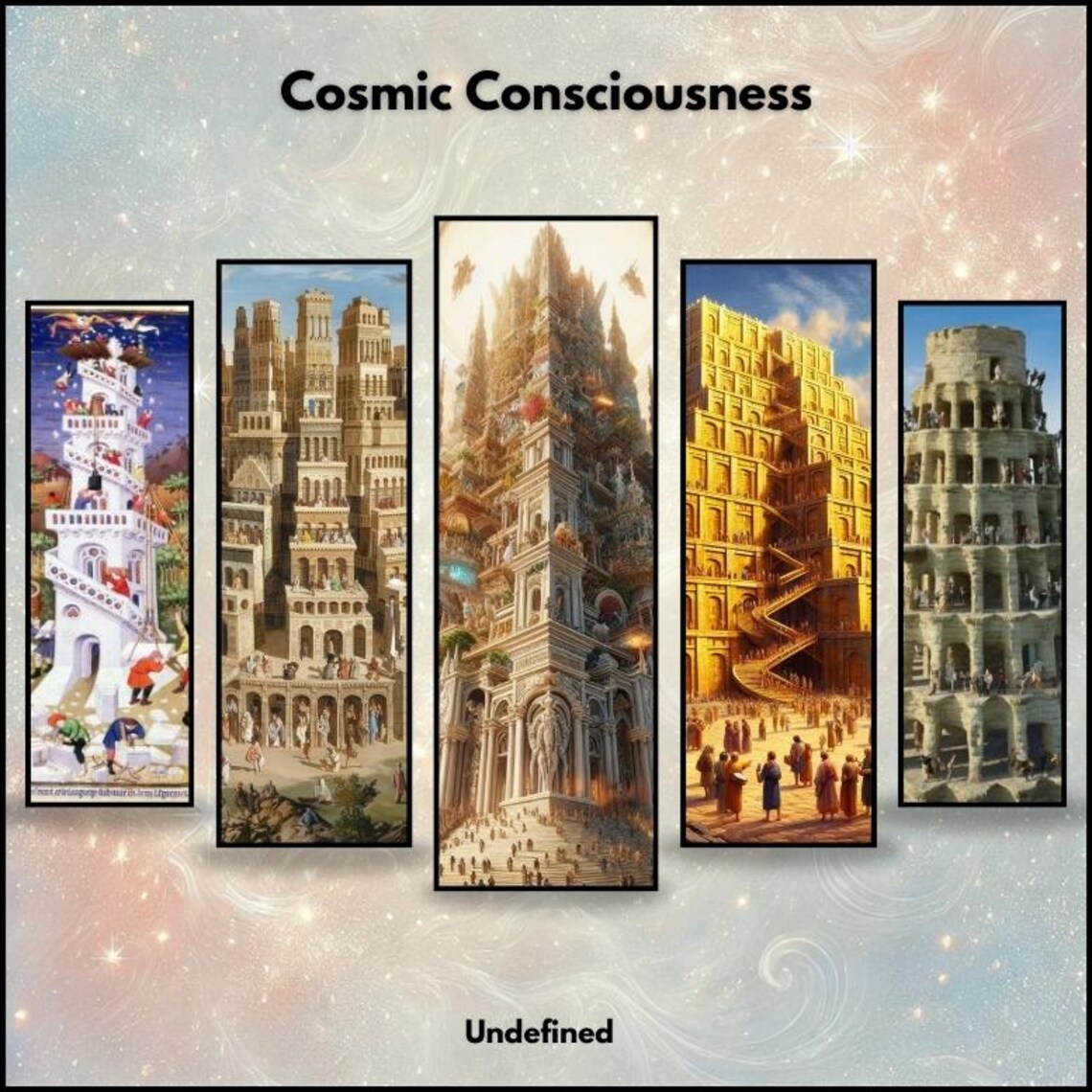 Tower of Babel: Transcending the Past, Present and Future, Beyond the ...