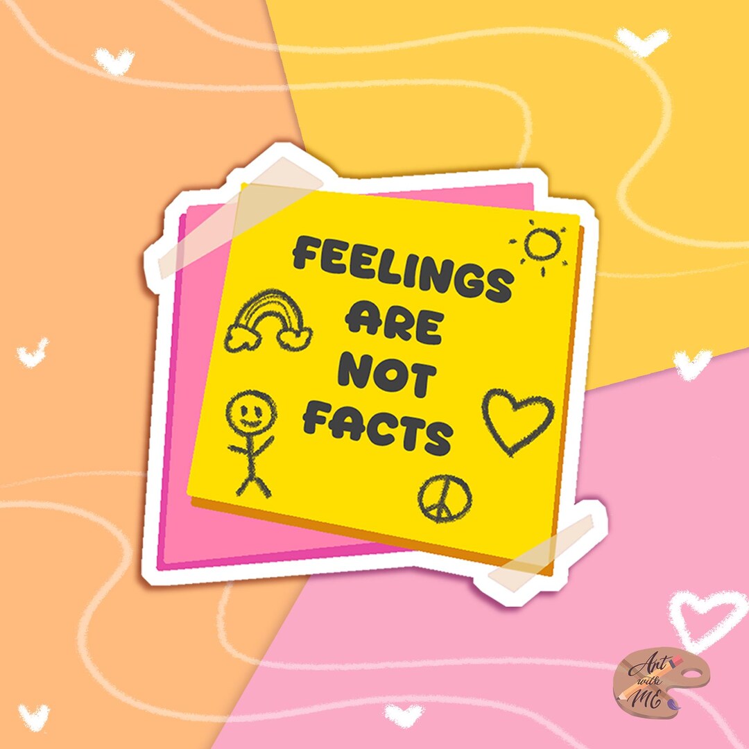 Feelings Are Not Facts Sticker – Mental Health Reminder Waterproof ...