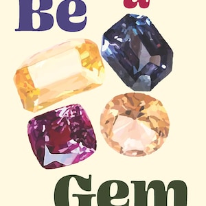Be A Gem Illustrated Digital Art Print - Etsy