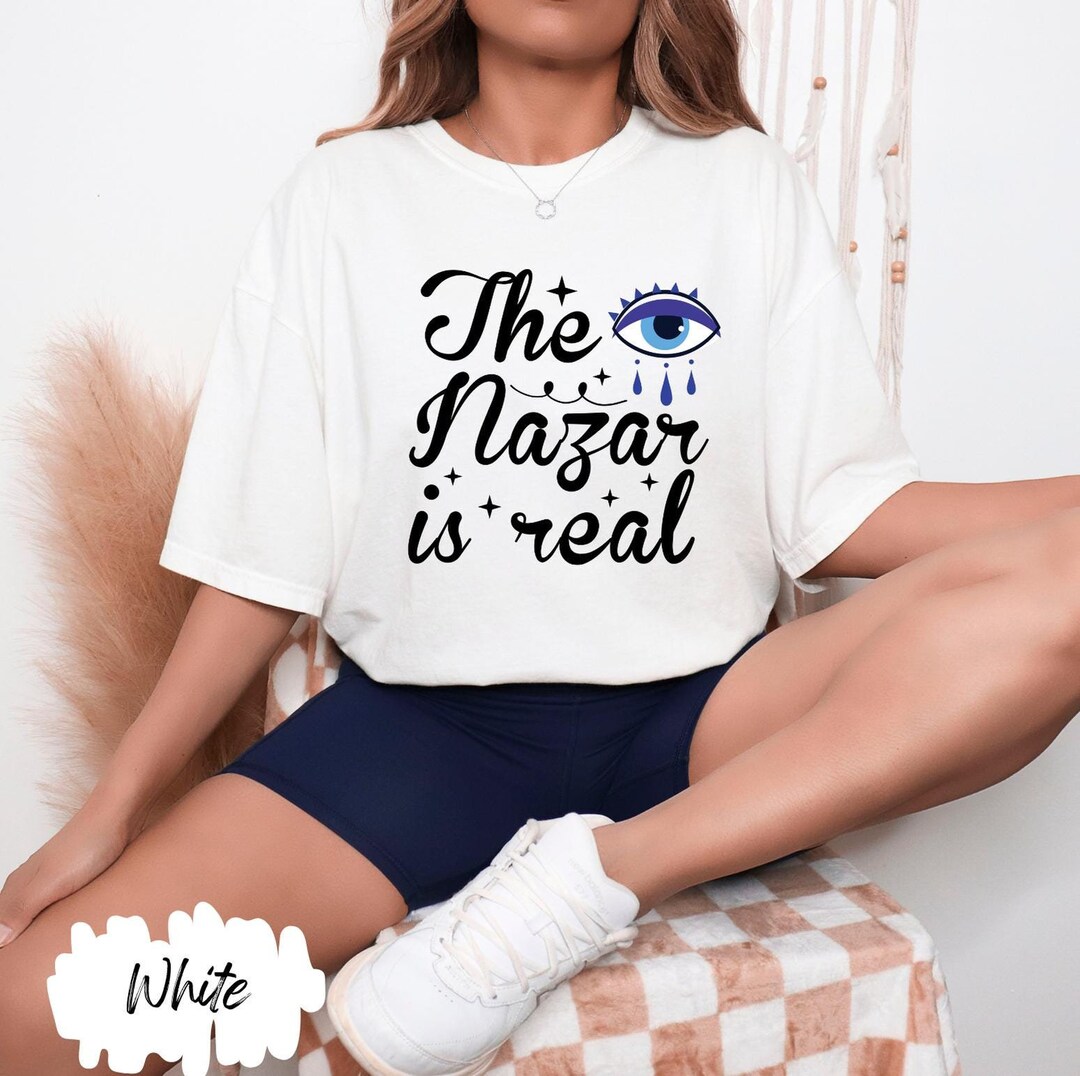 Evil Eye Shirt, the Nazar is Real ,spiritual Protection Tee, Best ...