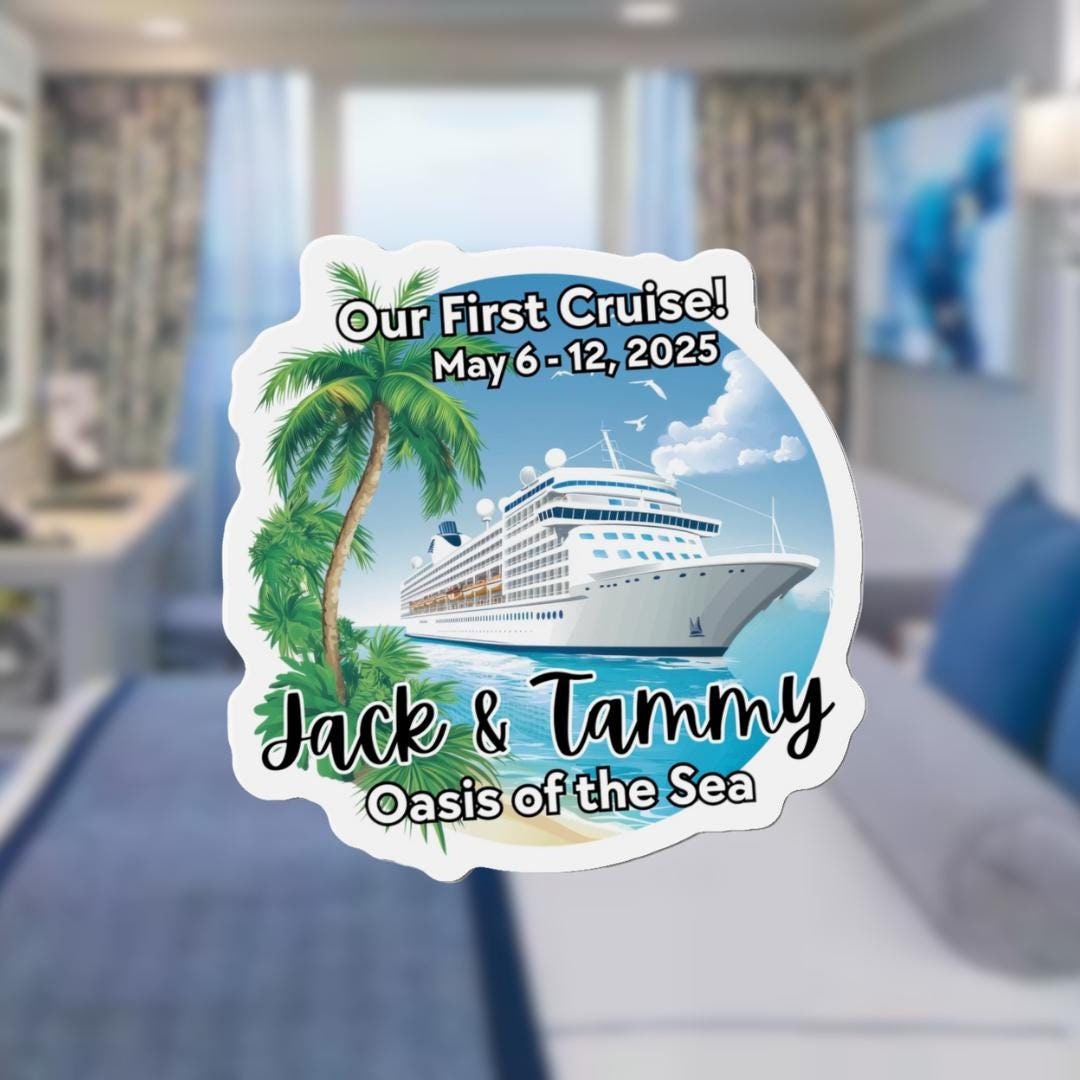 Custom Cruise Magnet for Any Occasion - First Cruise, Anniversary ...