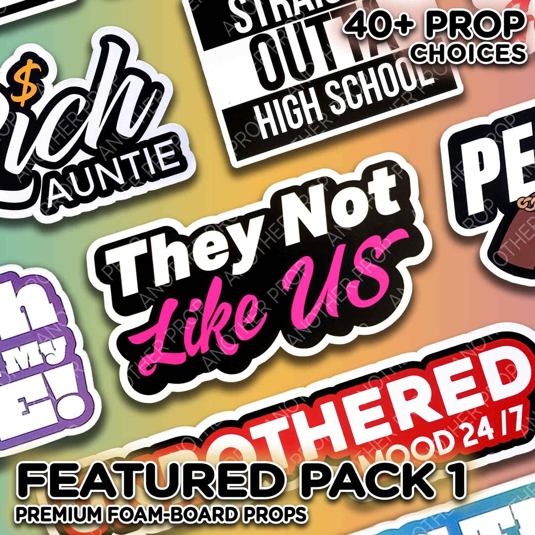 Photo Booth Props - They Not Like Us, Periodt, Catch Flights, Zaddy ...