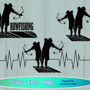 Bowfishing Svg, Bowfishing Father Svg, Bow Fisherman Svg, Silhouette ...