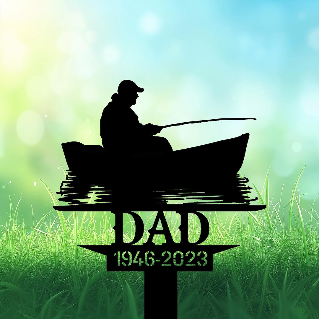 Personalized Boat Fishing Memorial Garden Stakes, Fishing Dad Grave ...