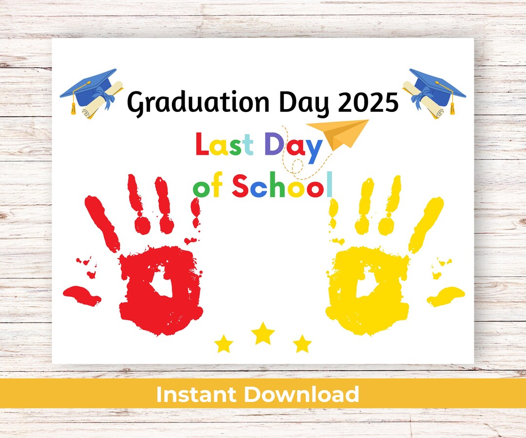 Kindergarten Graduation Sign 2025 | Handprint Art | Kids Diploma | Last ...