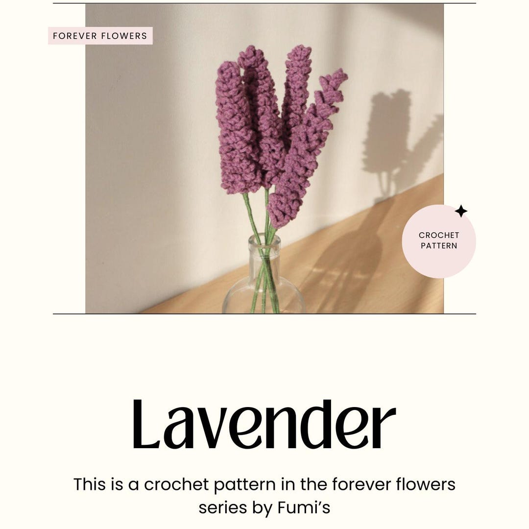 Lavender Crochet Pattern – 2 Sizes! DIY Crochet Flowers for Home Decor ...
