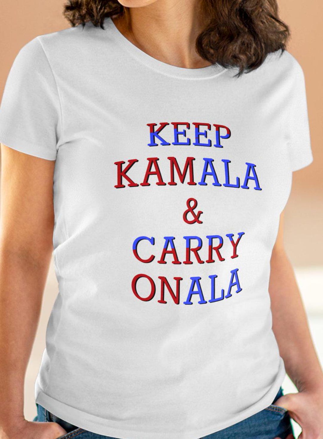 Kamala Harris Shirt Keep Kamala and Carry Onala Women's Midweight ...