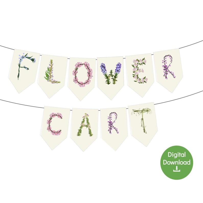 Printable Flower Cart Sign for Bridal Shower - Fresh Flowers, Love is ...