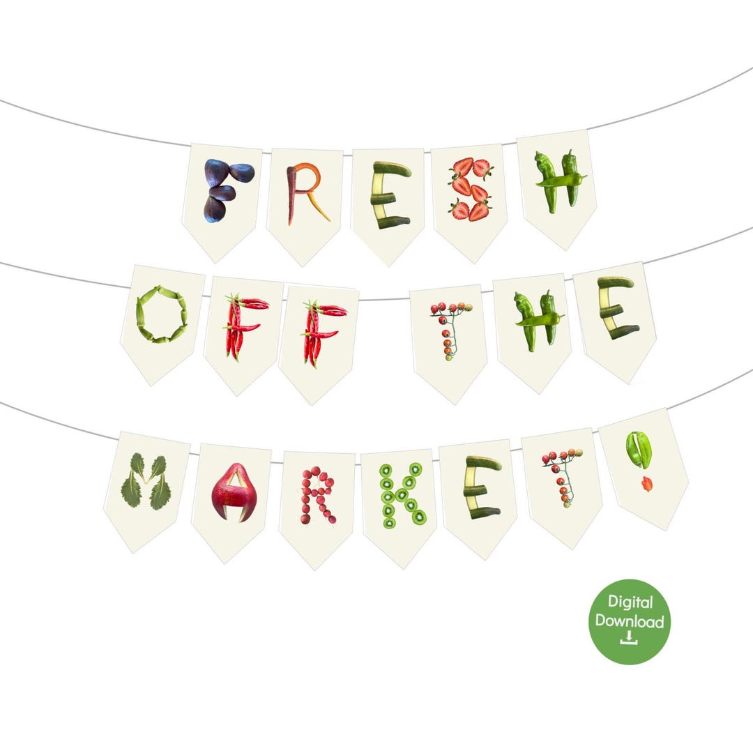 Fresh off the Market Printable Banner for Farmer's Market Bridal Shower ...