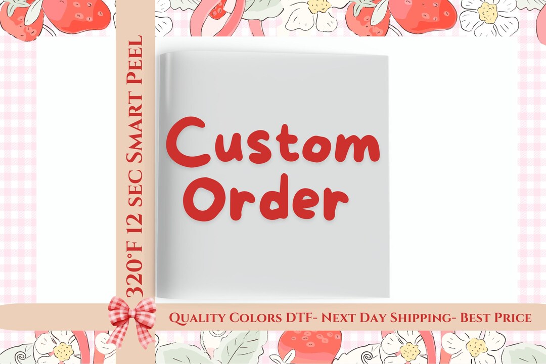 Custom Dtf Transfer, Your Design Ready to Press, Custom Order Heat ...