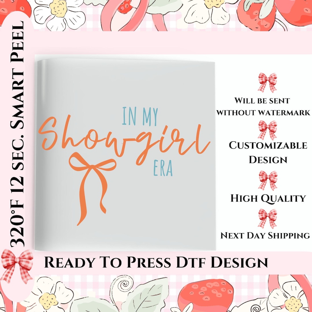 In My Showgirl Era Dtf Transfers, the Life of A Showgirl Dtf Transfer ...