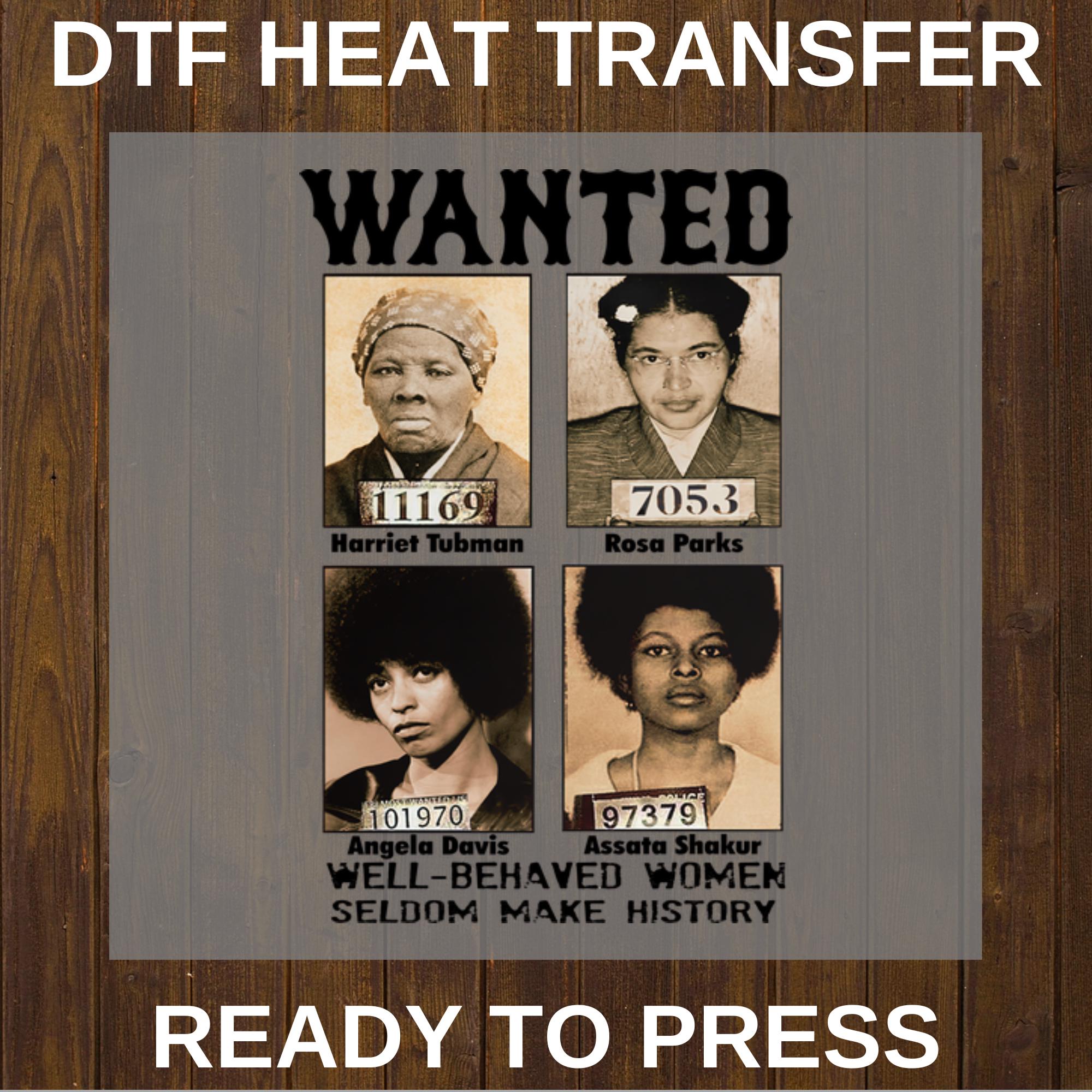 Black History Month Png, Wanted Well Behaved Women PNG, Juneteenth/afro ...