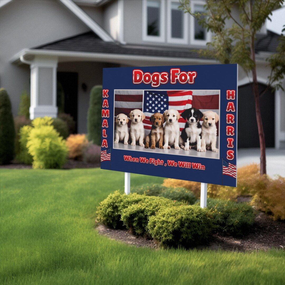 Kamala Harris Yard Sign, Dogs for Kamala Harris, Political Yard Sign ...