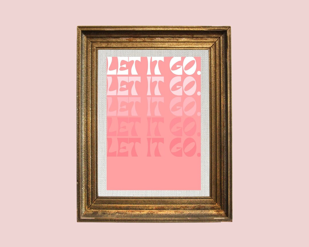 Let It Go Poster/print, Digital Download, 2024 - Etsy
