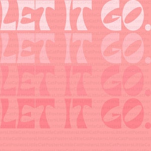 Let It Go Poster/print, Digital Download, 2024 - Etsy