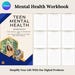 Mental Health Workbook Template, Self Esteem Workbook for Teens, Mental ...