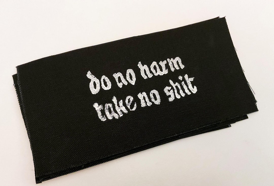 Do No Harm Take No Shit Sew on Patch | Activist Patch | Diy Punk ...