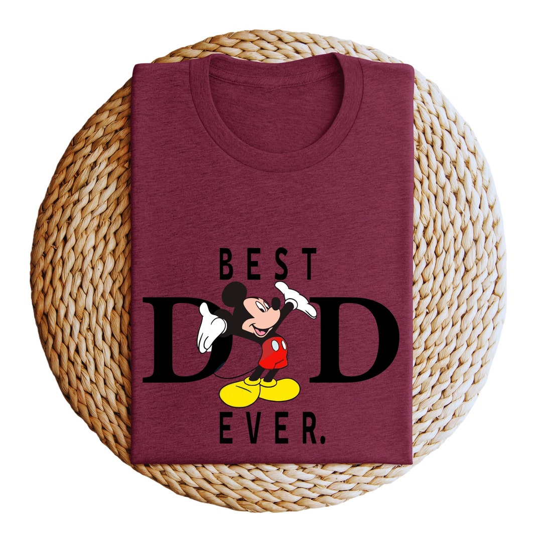 Mickey Mouse, Best Dad Ever Shirt, Disney Dad, Father's Day T-shirt ...