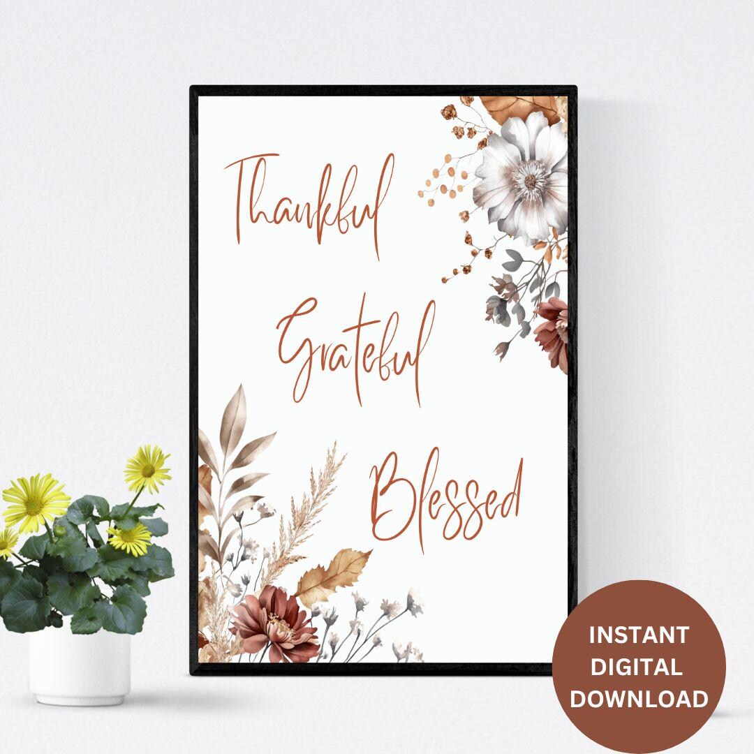 Thankful Grateful Blessed Wall Art| Fall Decor| Thanksgiving Poster ...