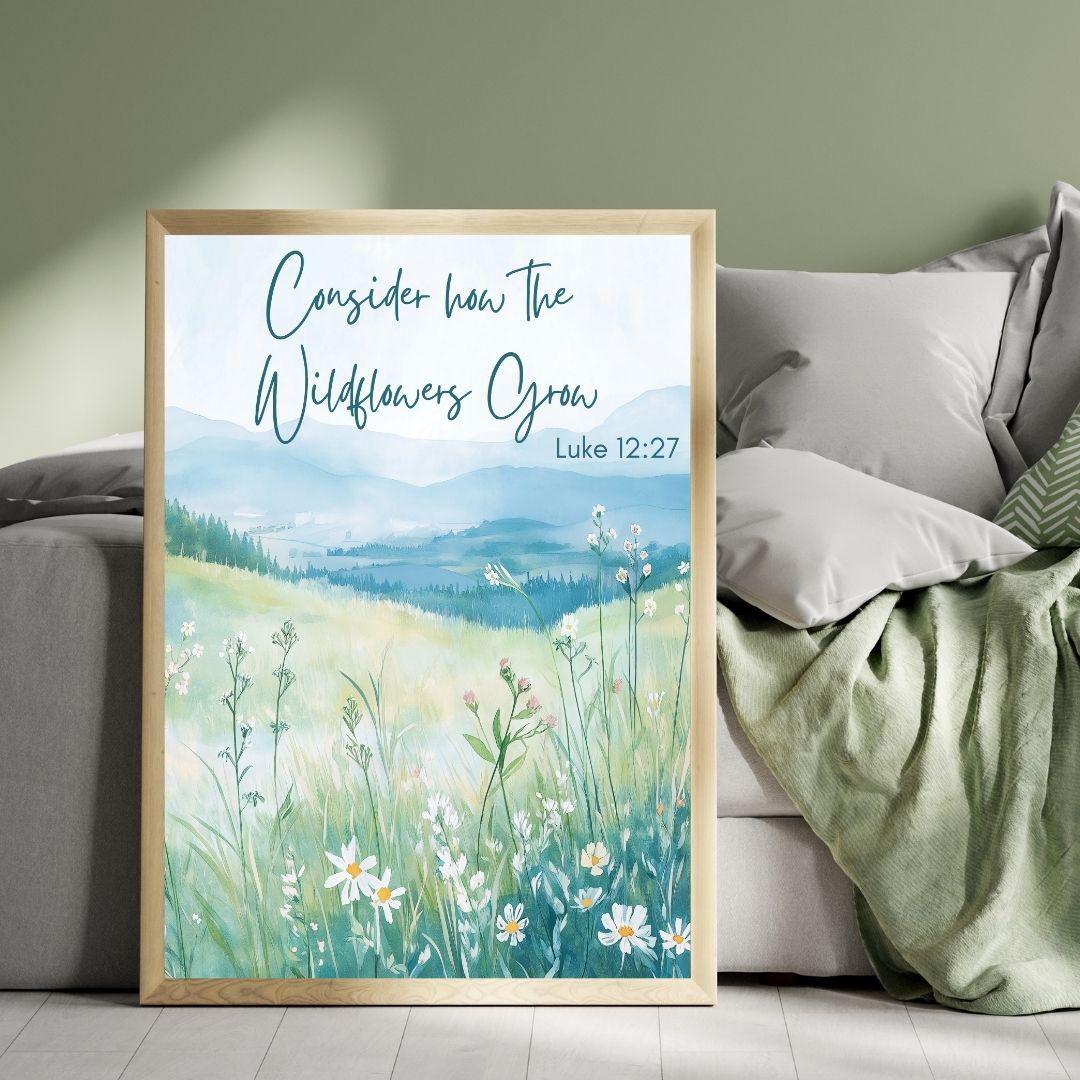 Luke 12:27 Consider How the Wildflowers Grow Bible Verse Wall Art ...